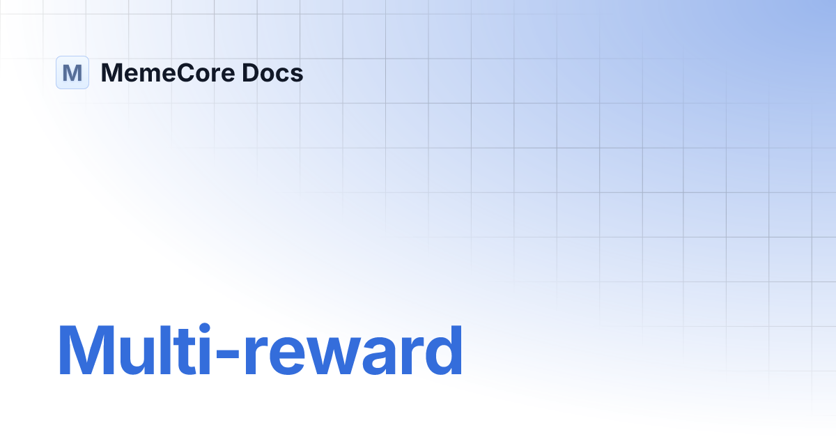 Multi-reward | MemeCore Docs
